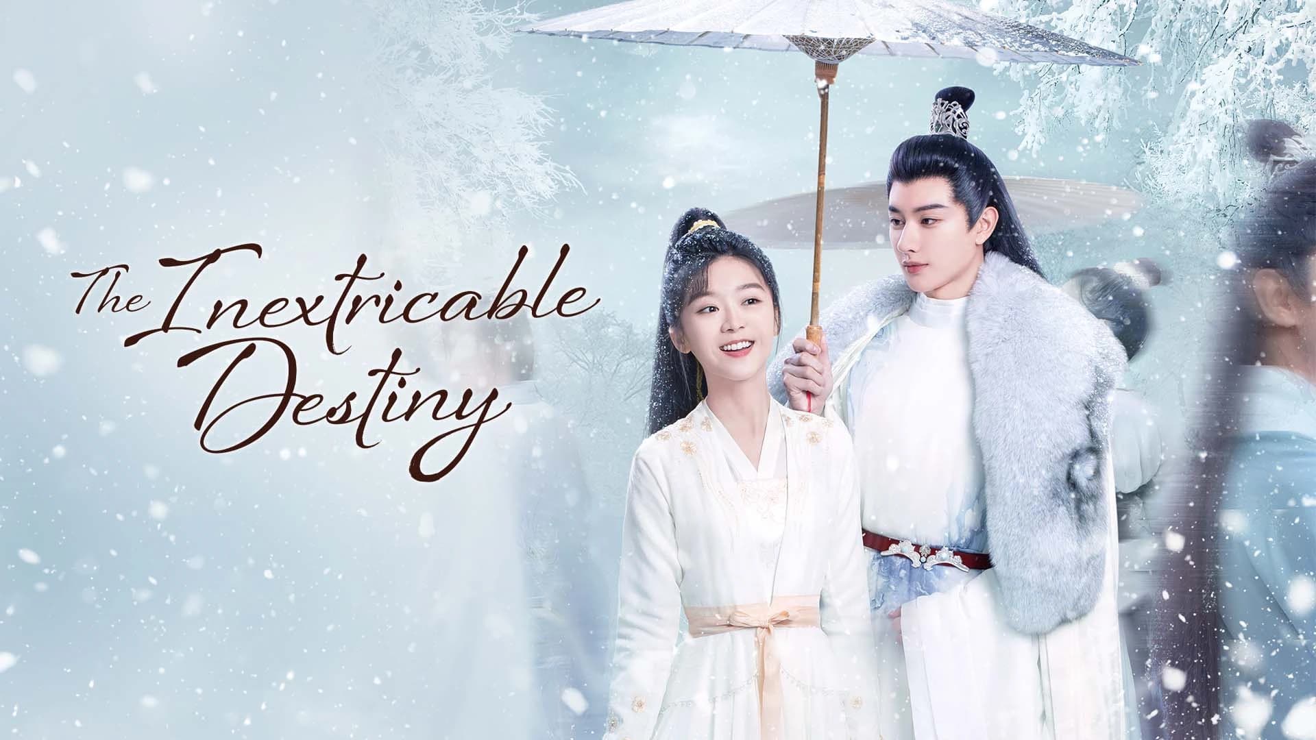 The Inextricable Destiny - Watch Series Online